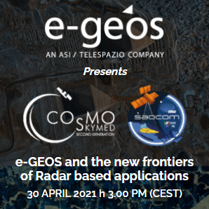 Join Webinar: e-GEOS and the new frontiers of Radar based applications ...